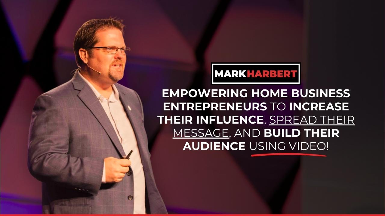 Mark Harbert | Helping YOU Make Money With Video!